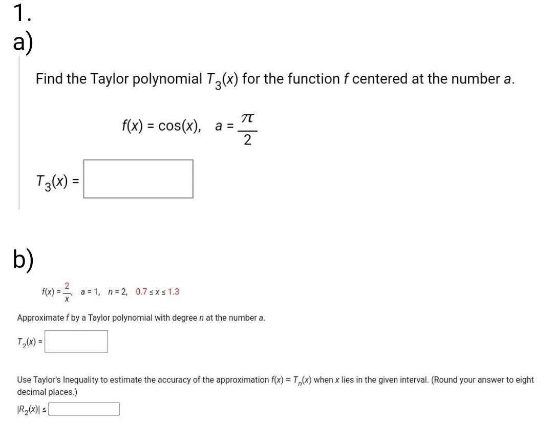 Solved Find the Taylor polynomial T3(x) for the function f | Chegg.com
