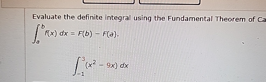 Solved Evaluate the definite integral using the Fundamental | Chegg.com
