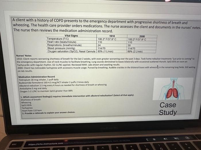 Solved A client with a history of COPD presents to the | Chegg.com