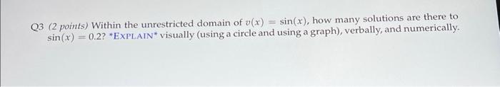 Solved Q3 (2 points) Within the unrestricted domain of | Chegg.com