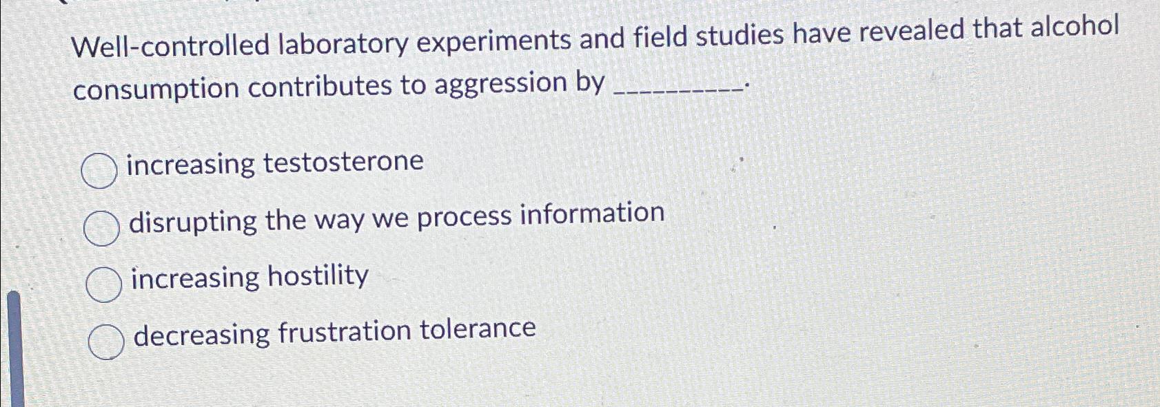 Solved Well-controlled laboratory experiments and field | Chegg.com