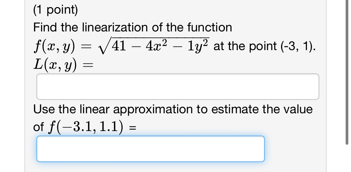 Solved (1 ﻿point)Find the linearization of the | Chegg.com