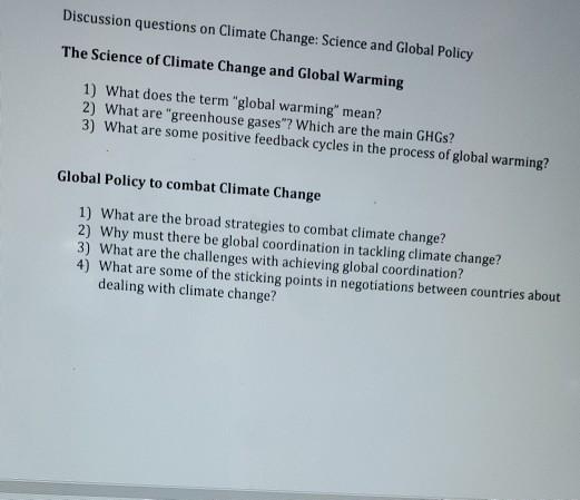 Solved Discussion questions on Climate Change: Science and | Chegg.com