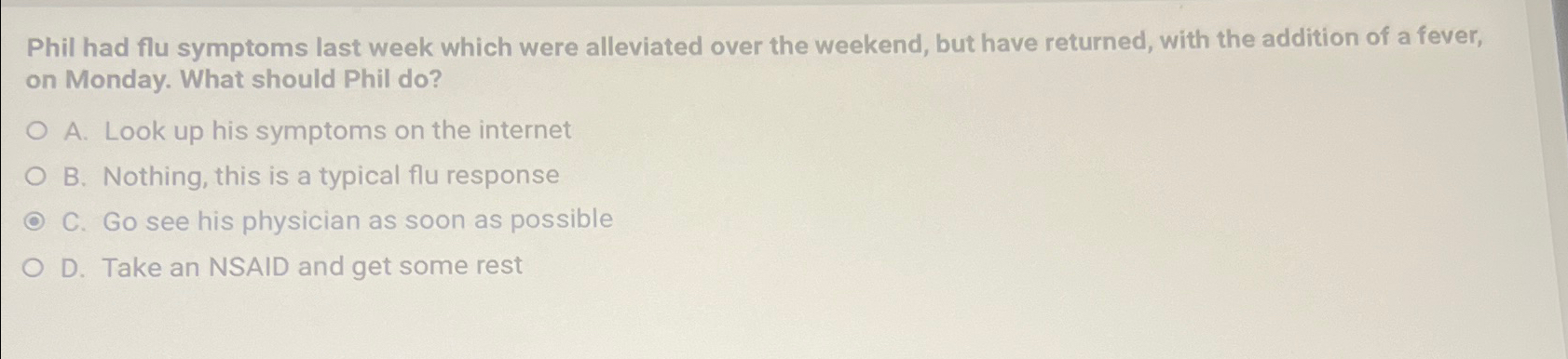Solved Phil had flu symptoms last week which were alleviated | Chegg.com