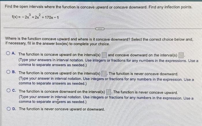 Solved Find the open intervals where the function is concave | Chegg.com