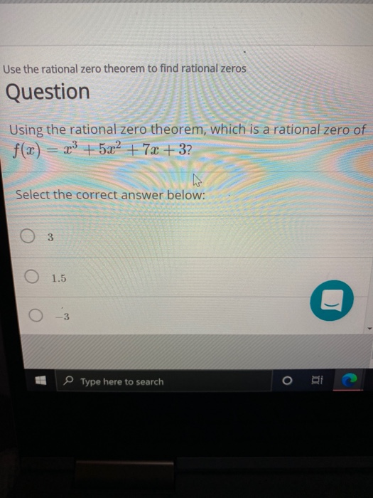 Solved Use The Rational Zero Theorem To Find Rational Zeros
