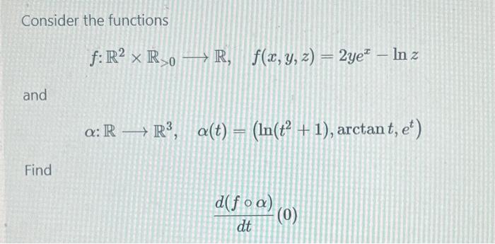 Solved Consider the functions and Find ƒ: R² × R⁄o →→→→ R, | Chegg.com