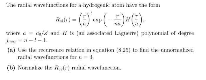 Solved The radial wavefunctions for a hydrogenic atom have | Chegg.com