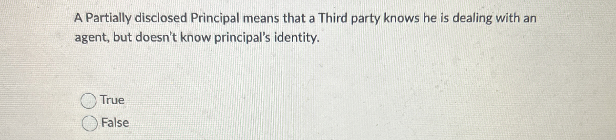 Solved A Partially disclosed Principal means that a Third | Chegg.com