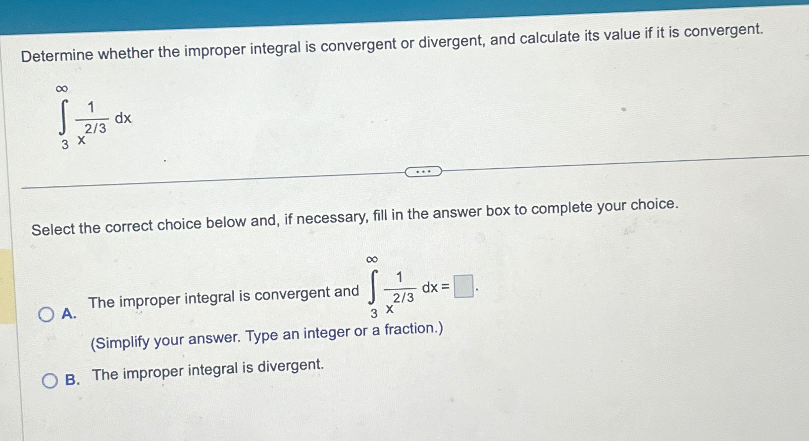Solved Determine whether the improper integral is convergent | Chegg.com