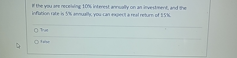 Solved If the you are receiving 10% ﻿interest annually on an | Chegg.com
