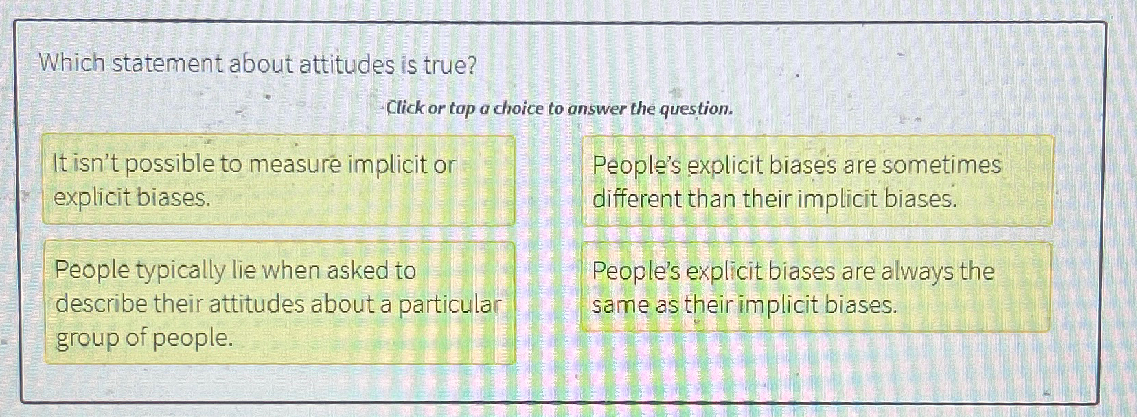Solved Which statement about attitudes is true?Click or tap | Chegg.com