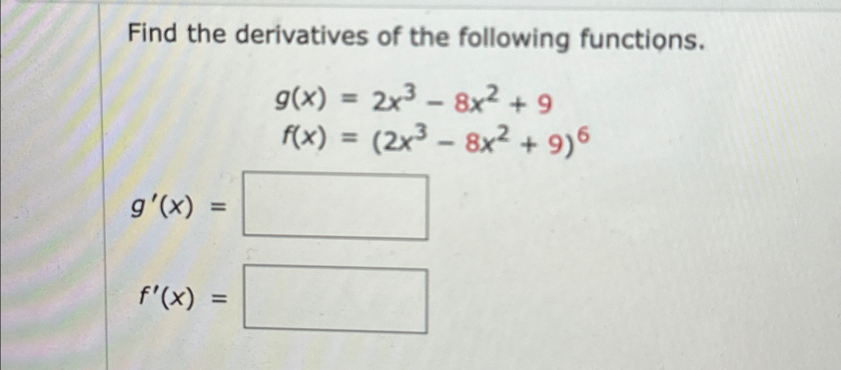 Solved Find the derivatives of the following | Chegg.com