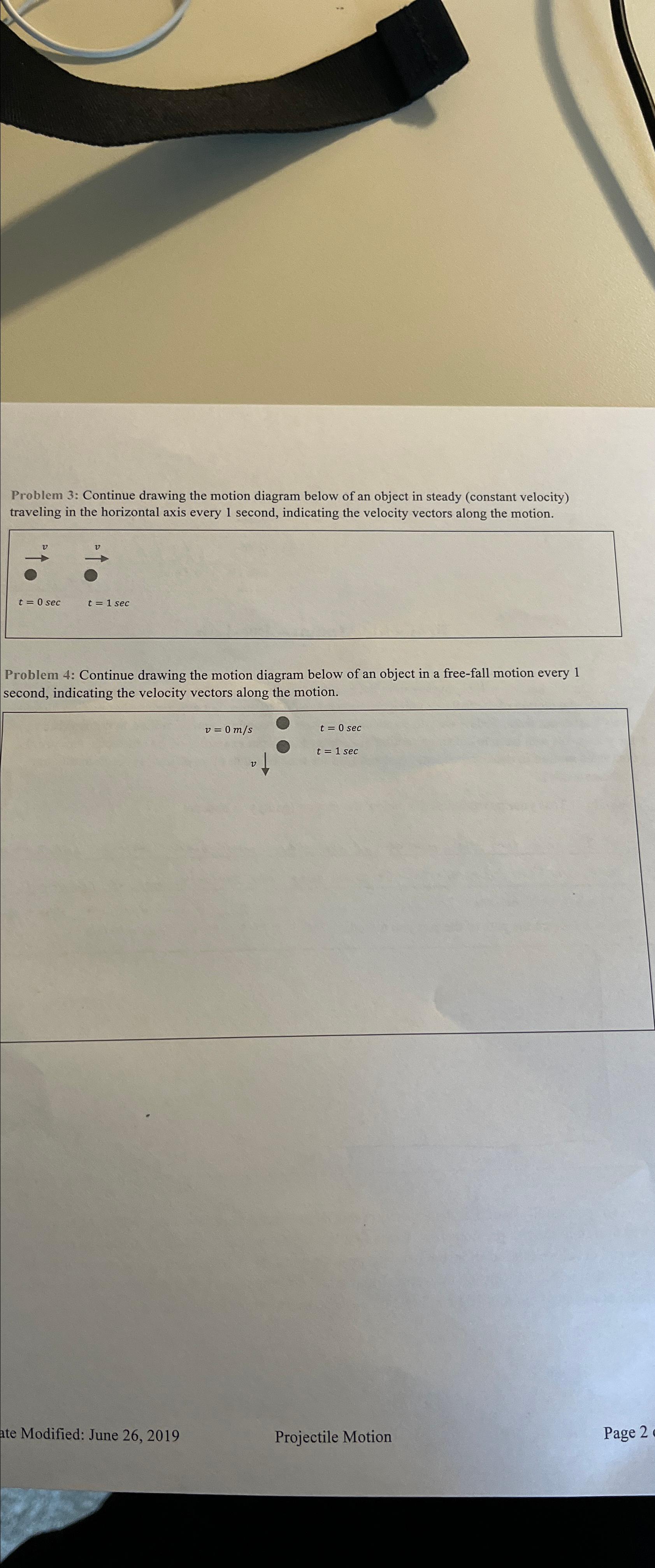 Solved Problem 3: Continue drawing the motion diagram below | Chegg.com