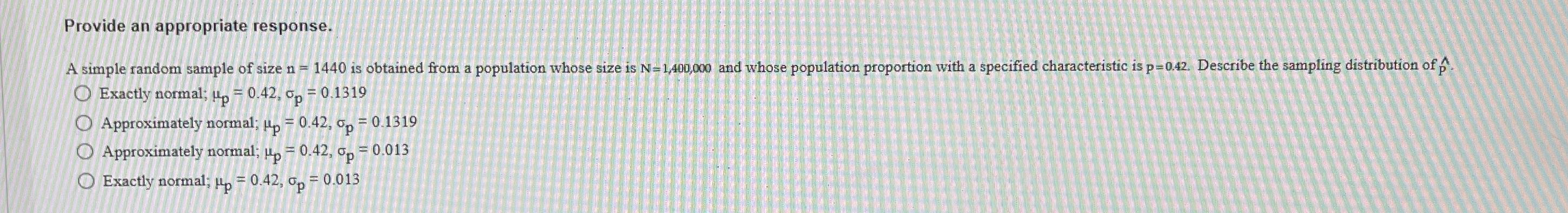 Solved Provide an appropriate response.A simple random | Chegg.com