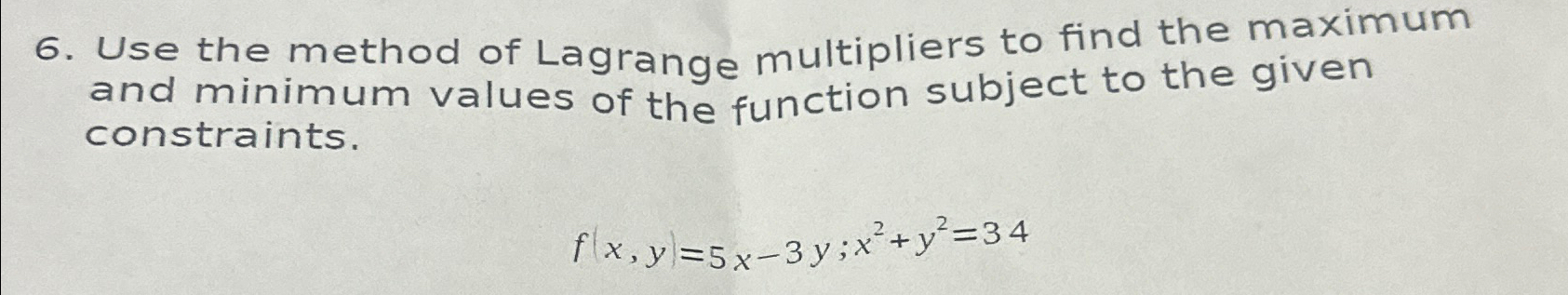 Solved Use the method of Lagrange multipliers to find the | Chegg.com