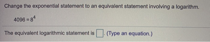 Solved Change the exponential statement to an equivalent | Chegg.com