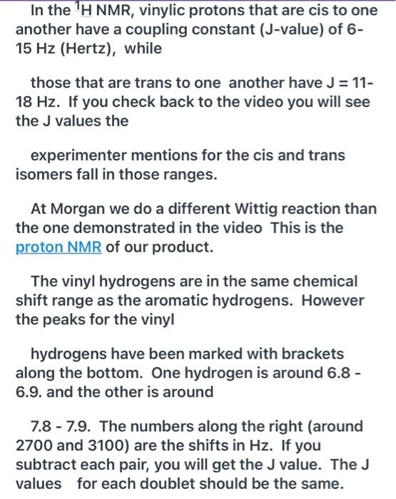 In the 'H NMR, vinylic protons that are cis to one | Chegg.com