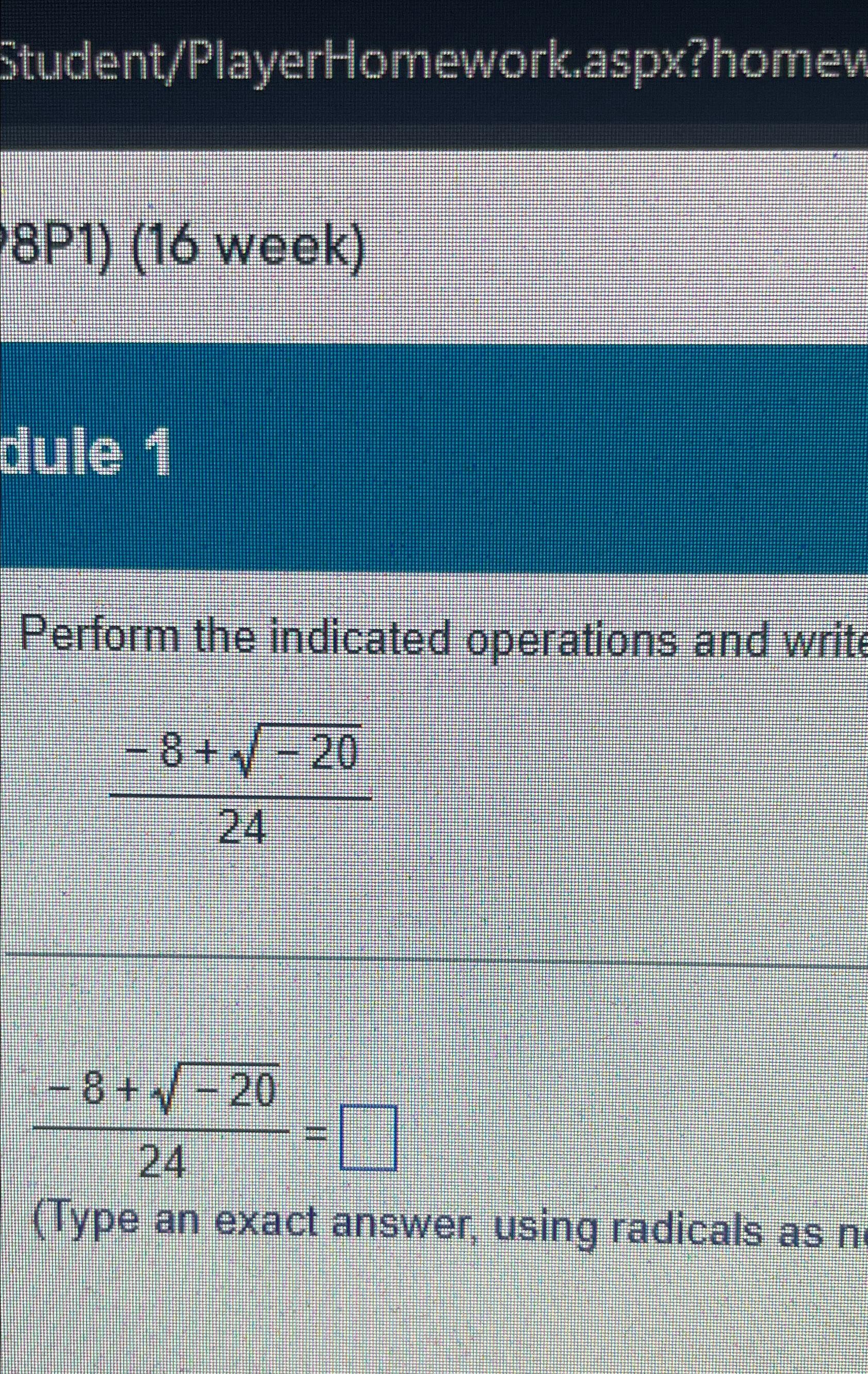 Solved Student/PlayerHomeworkaspx?homev8P1) (16 ﻿week)dule | Chegg.com