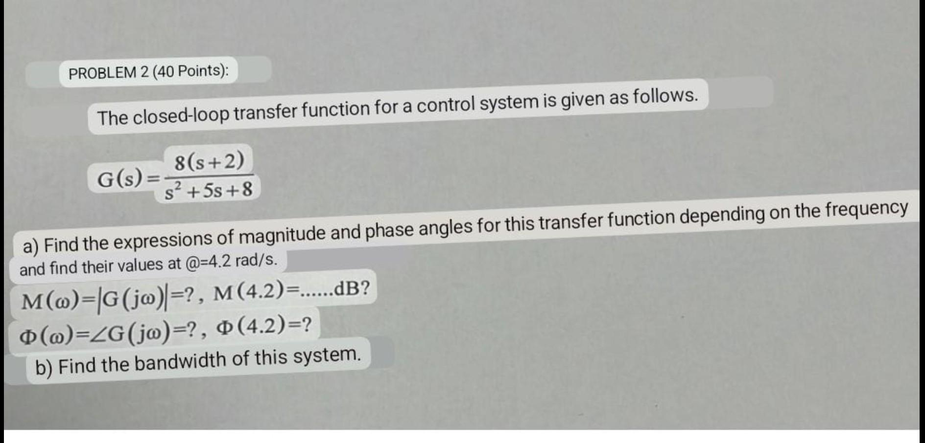 Solved The closed-loop transfer function for a control | Chegg.com