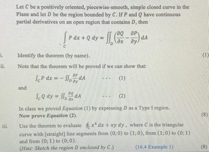 Solved Let C be a positively oriented, piecewise-smooth, | Chegg.com