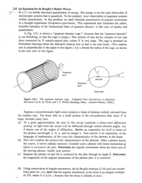 Solved 2.8 An Equation for de Broglie's Matter Waves. In 5 | Chegg.com