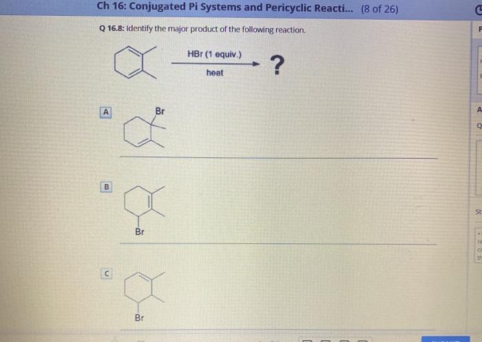 Solved Ch 16: Conjugated Pi Systems and Pericyclic Reacti... | Chegg.com