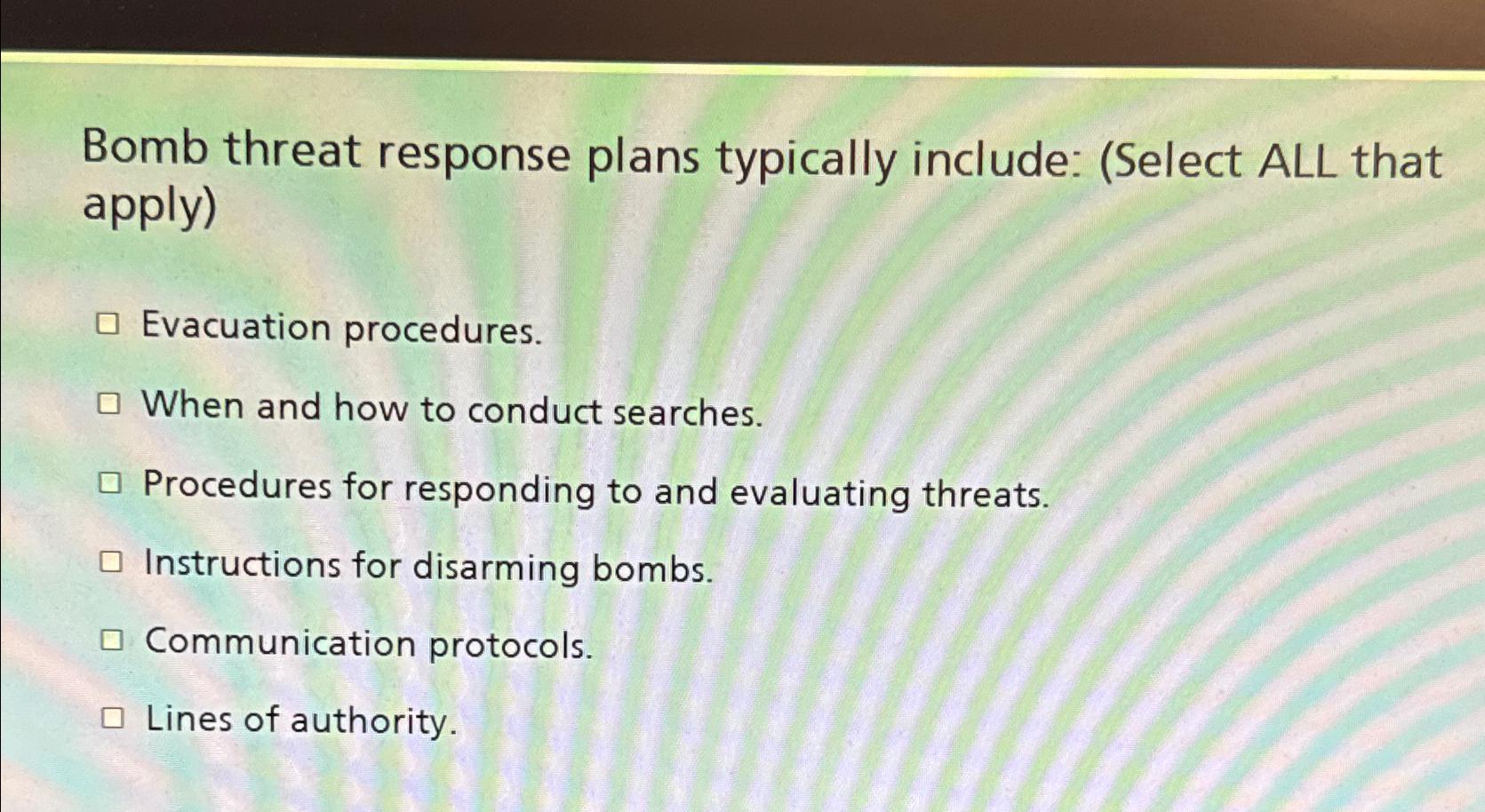 Solved Bomb threat response plans typically include: (Select | Chegg.com