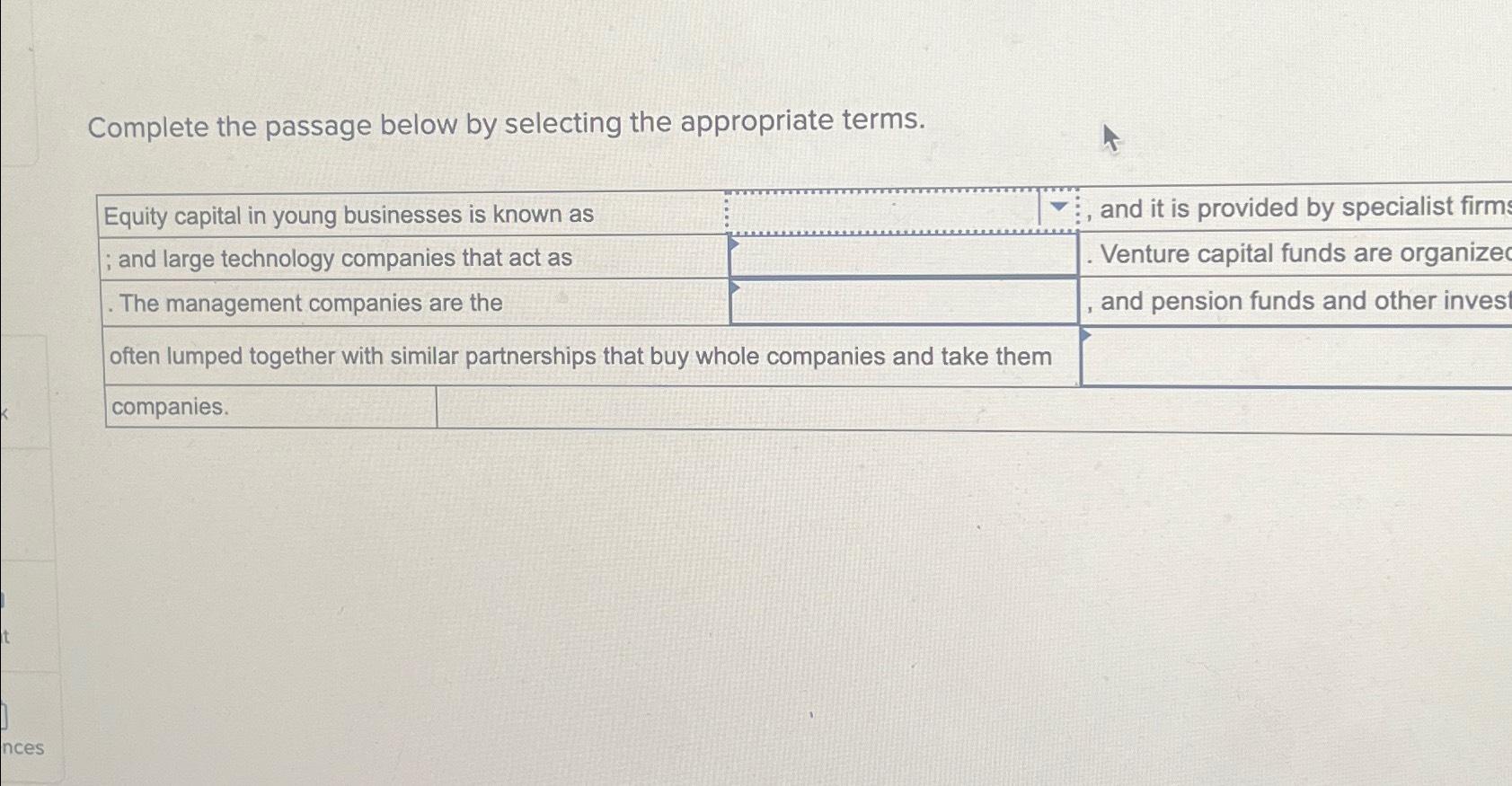 Solved Complete the passage below by selecting the | Chegg.com