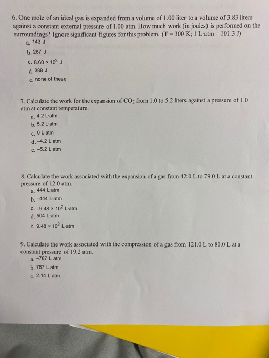 Solved 6. One mole of an ideal gas is expanded from a volume | Chegg.com
