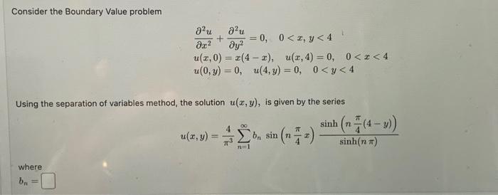 Solved Consider the Boundary Value problem ∂x2∂2u+∂y2∂2u=0,0 | Chegg.com