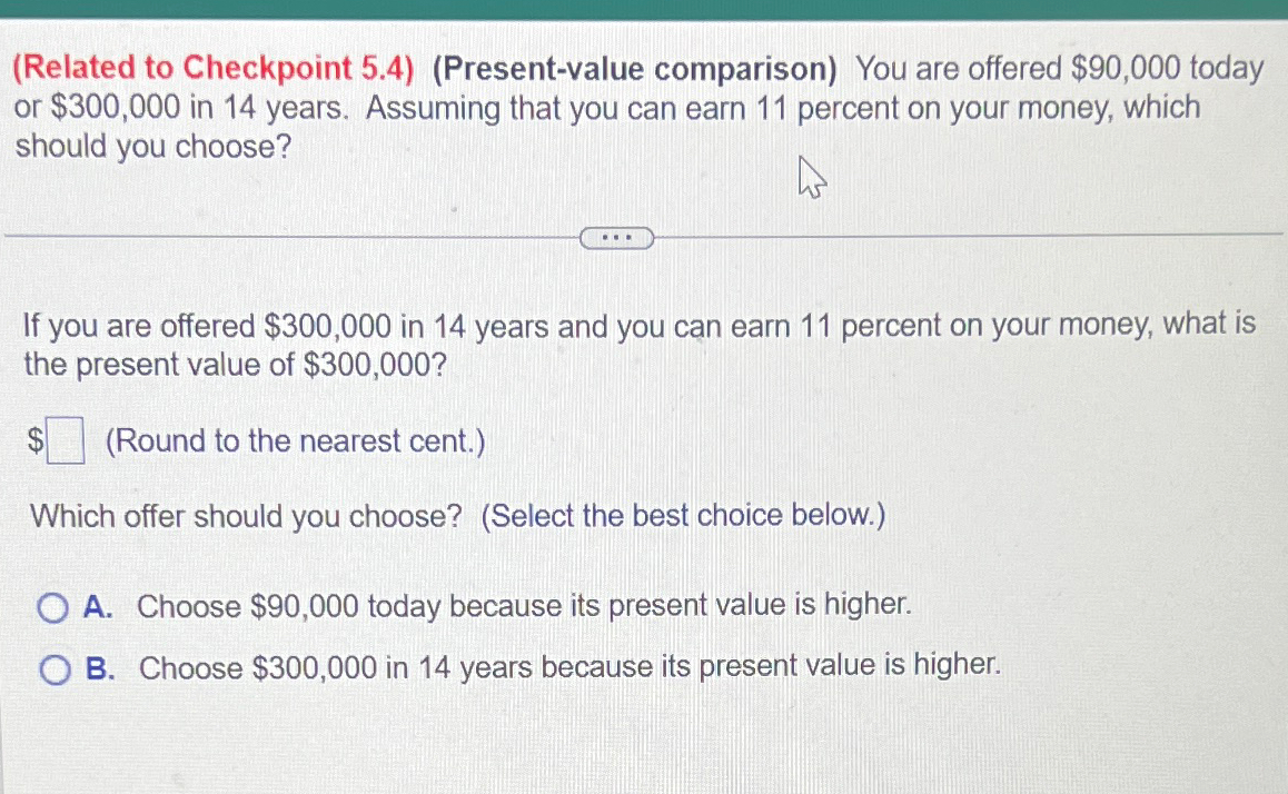 Solved (Related to Checkpoint 5.4) (Present-value | Chegg.com