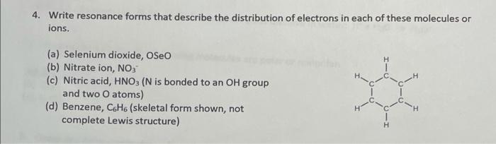 Solved 4. Write resonance forms that describe the | Chegg.com