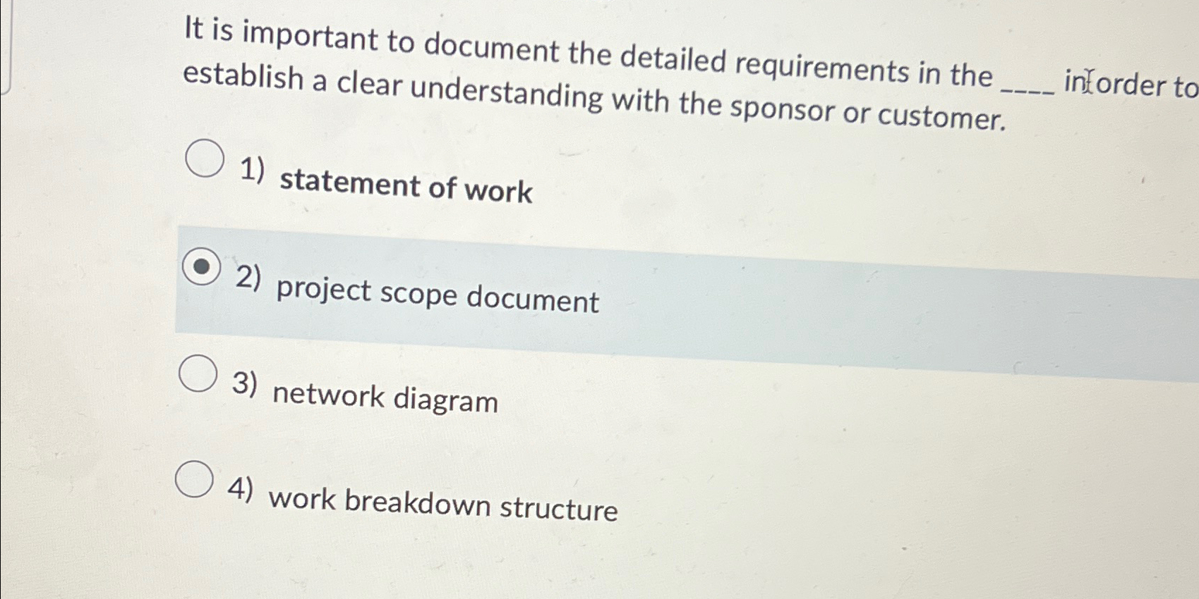 Solved It is important to document the detailed requirements | Chegg.com