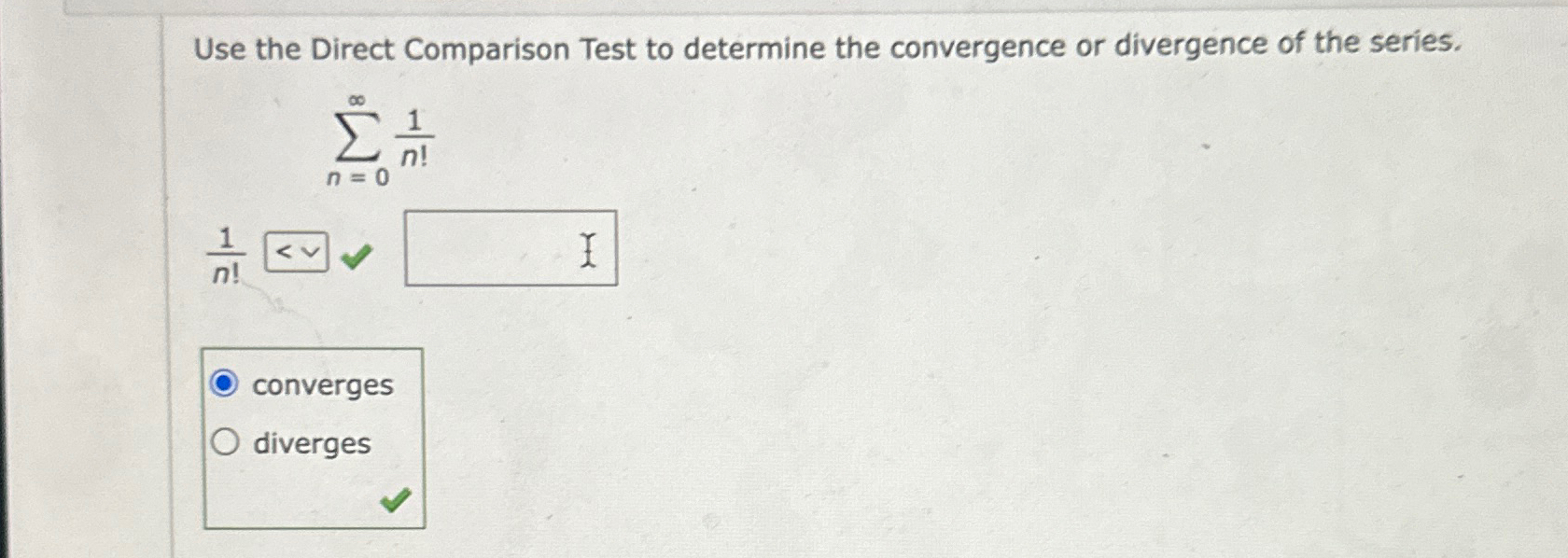 Solved Use the Direct Comparison Test to determine the | Chegg.com