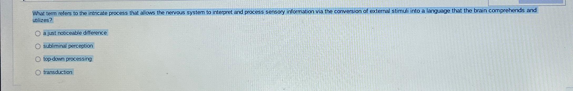 Solved utilizes?a just noticeable differencesubliminal | Chegg.com
