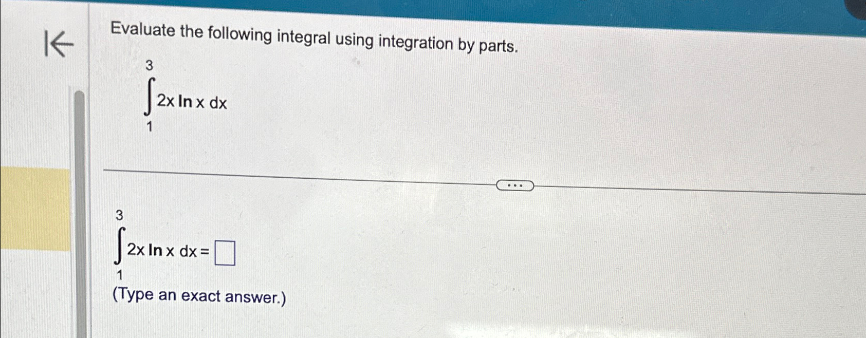 Solved Evaluate the following integral using integration by | Chegg.com