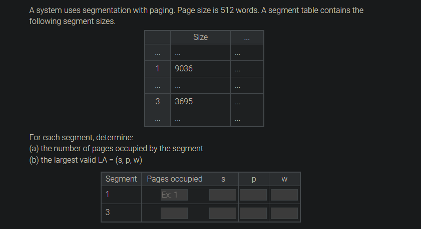 Solved A system uses segmentation with paging. Page size is | Chegg.com