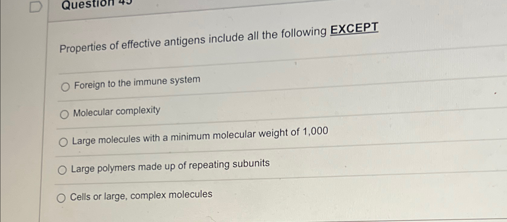 Solved Properties of effective antigens include all the | Chegg.com