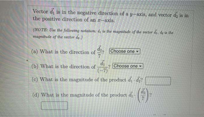 Solved Vector d is in the negative direction of a y-axis, | Chegg.com