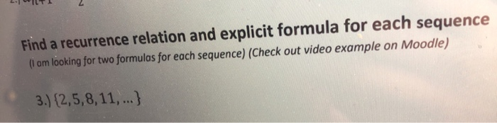 Solved Find a recurrence relation and explicit formula for | Chegg.com