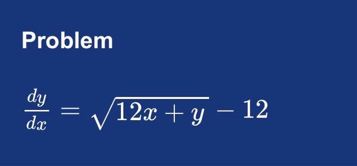 Solved Use this method to solve an implicit solution in the | Chegg.com