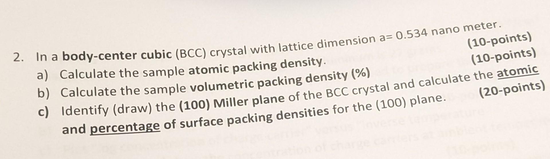 Solved 2. In a body-center cubic (BCC) crystal with lattice | Chegg.com