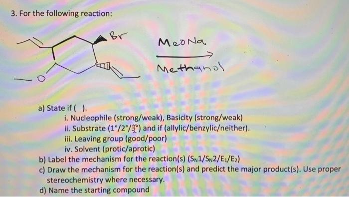 Solved 3. For the following reaction: Meona Methanol O a) | Chegg.com