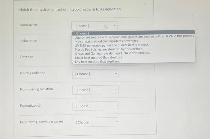 Solved Match the physical control of microbial growth to its | Chegg.com