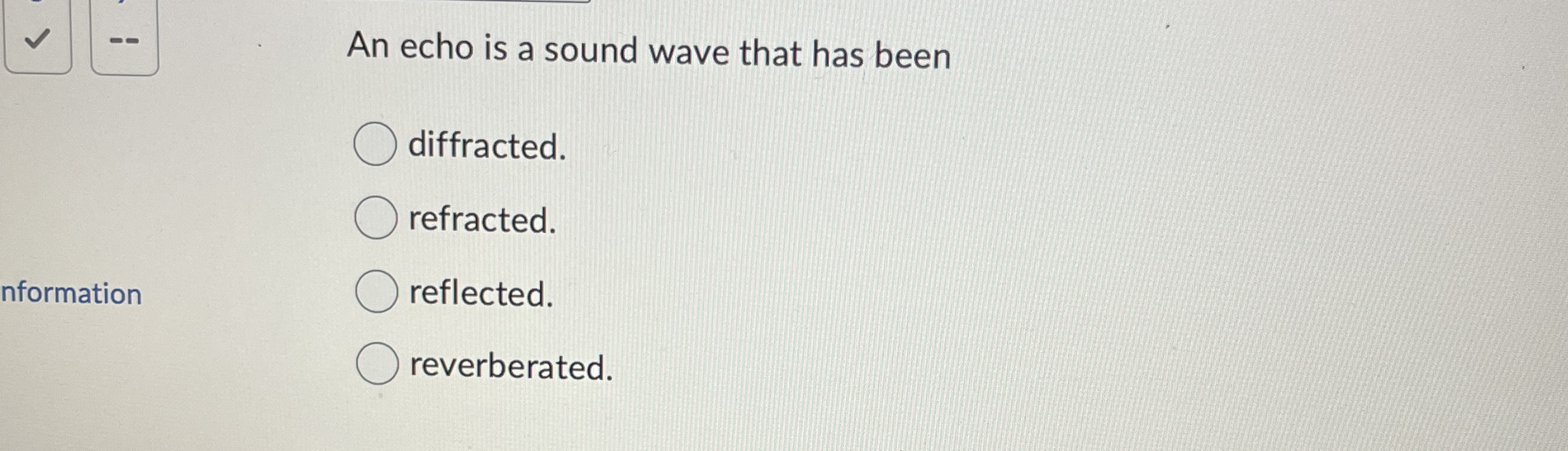 Solved An echo is a sound wave that has | Chegg.com