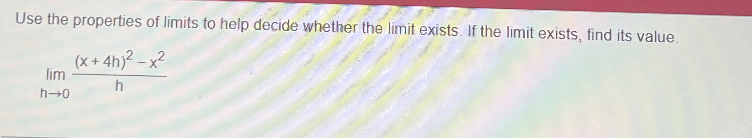 Solved Use the properties of limits to help decide whether | Chegg.com