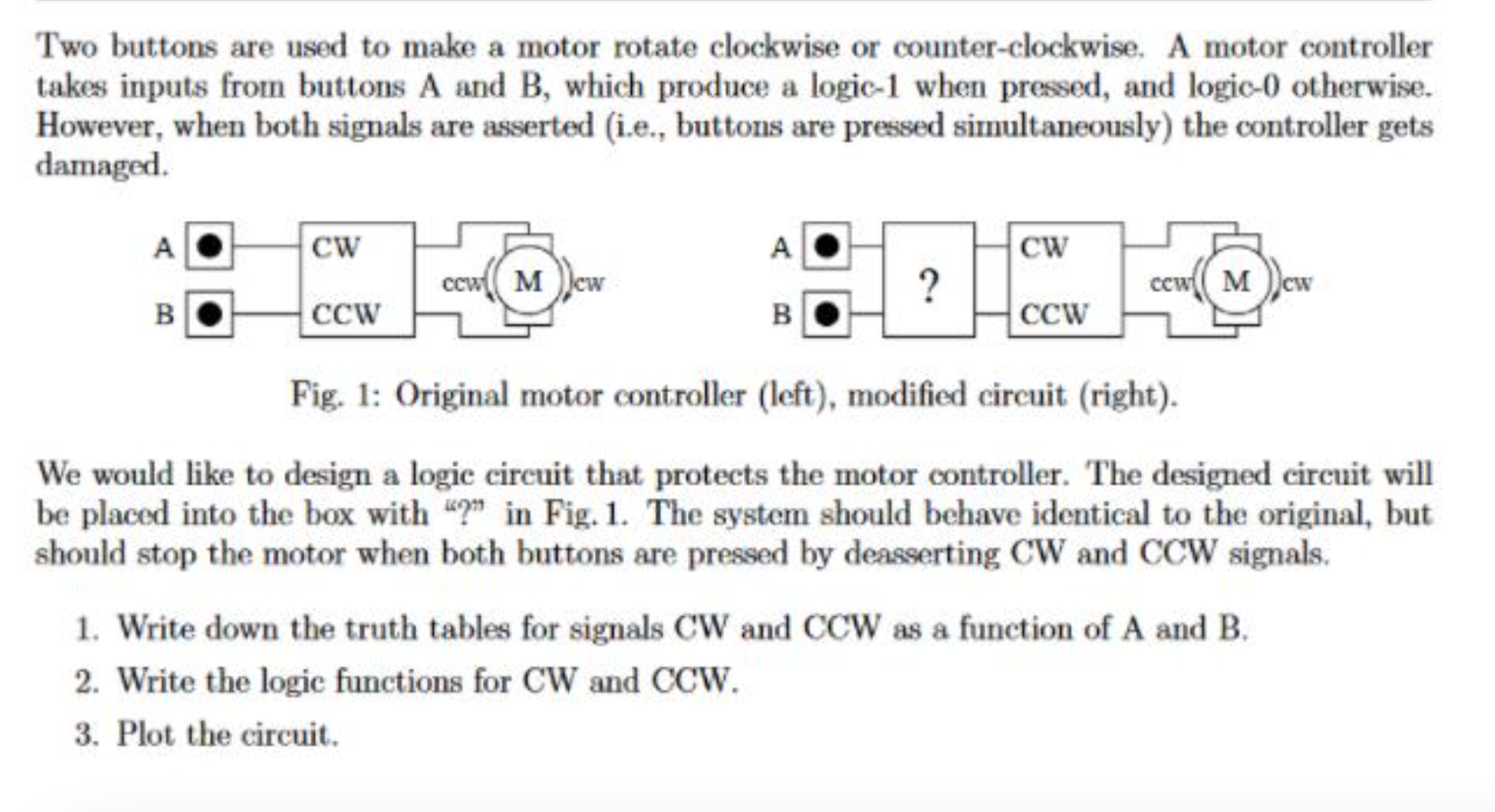 Solved Two buttons are used to make a motor rotate clockwise | Chegg.com