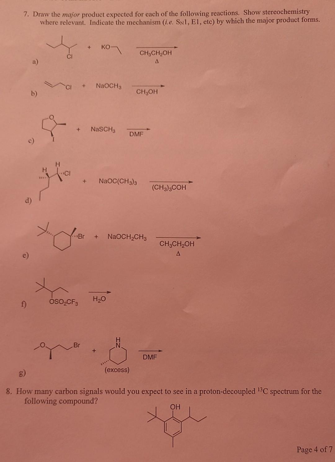 Solved 7. Draw the major product expected for each of the | Chegg.com