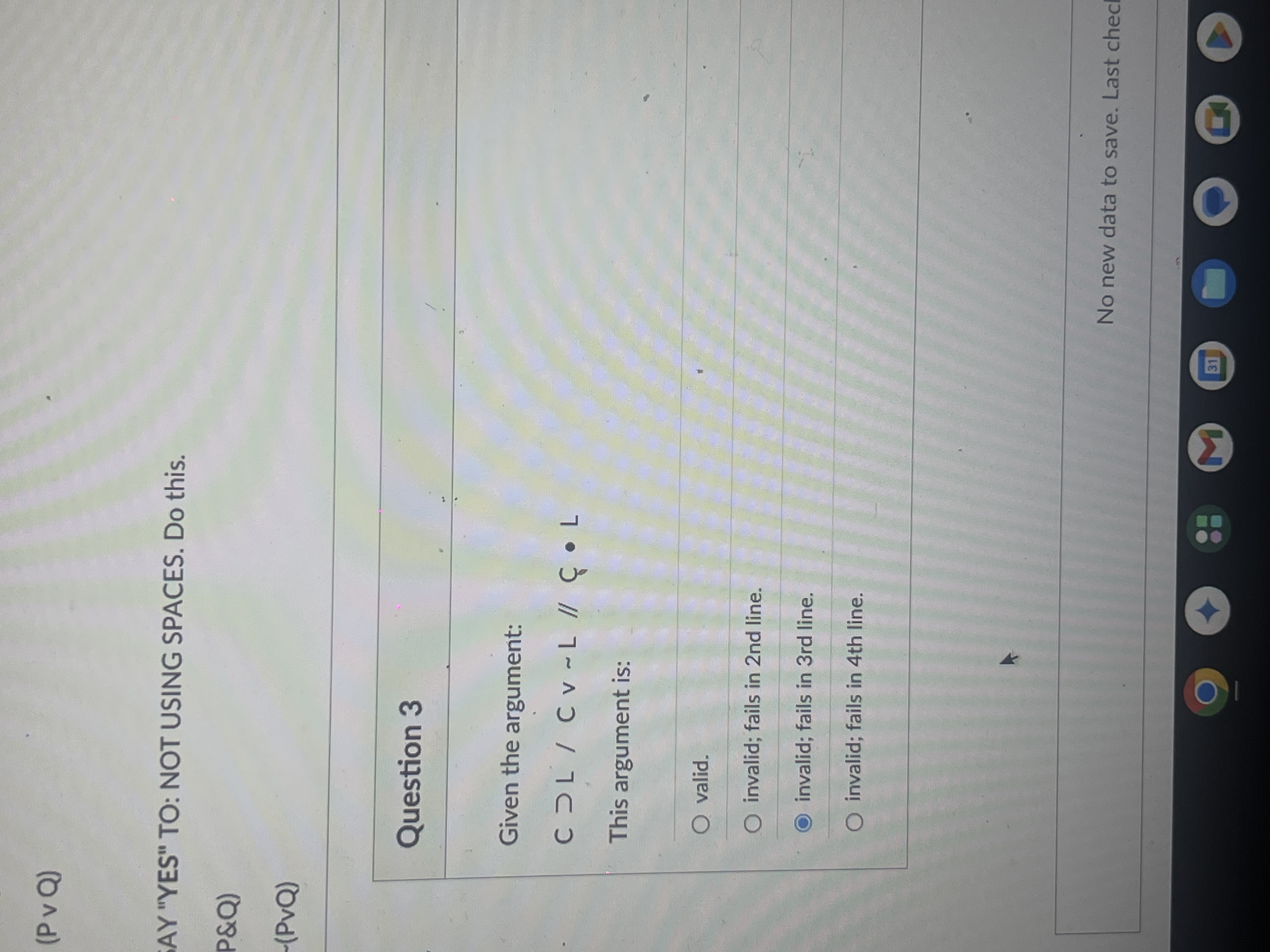 Solved Question 3Given the argument:CsupLCV∼L??C*LThis | Chegg.com